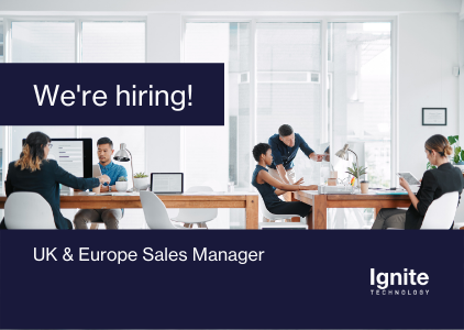 Sales Manager UK & Europe | Ignite Technology